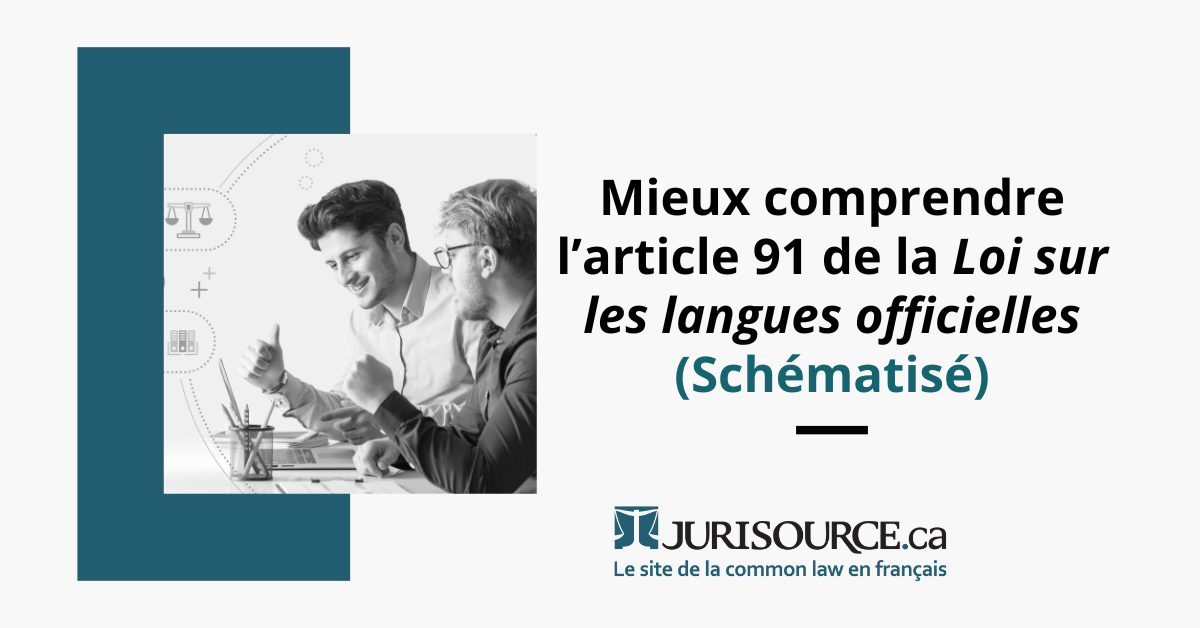 Article 91 Loi sur les langues officielles | Jurisource.ca